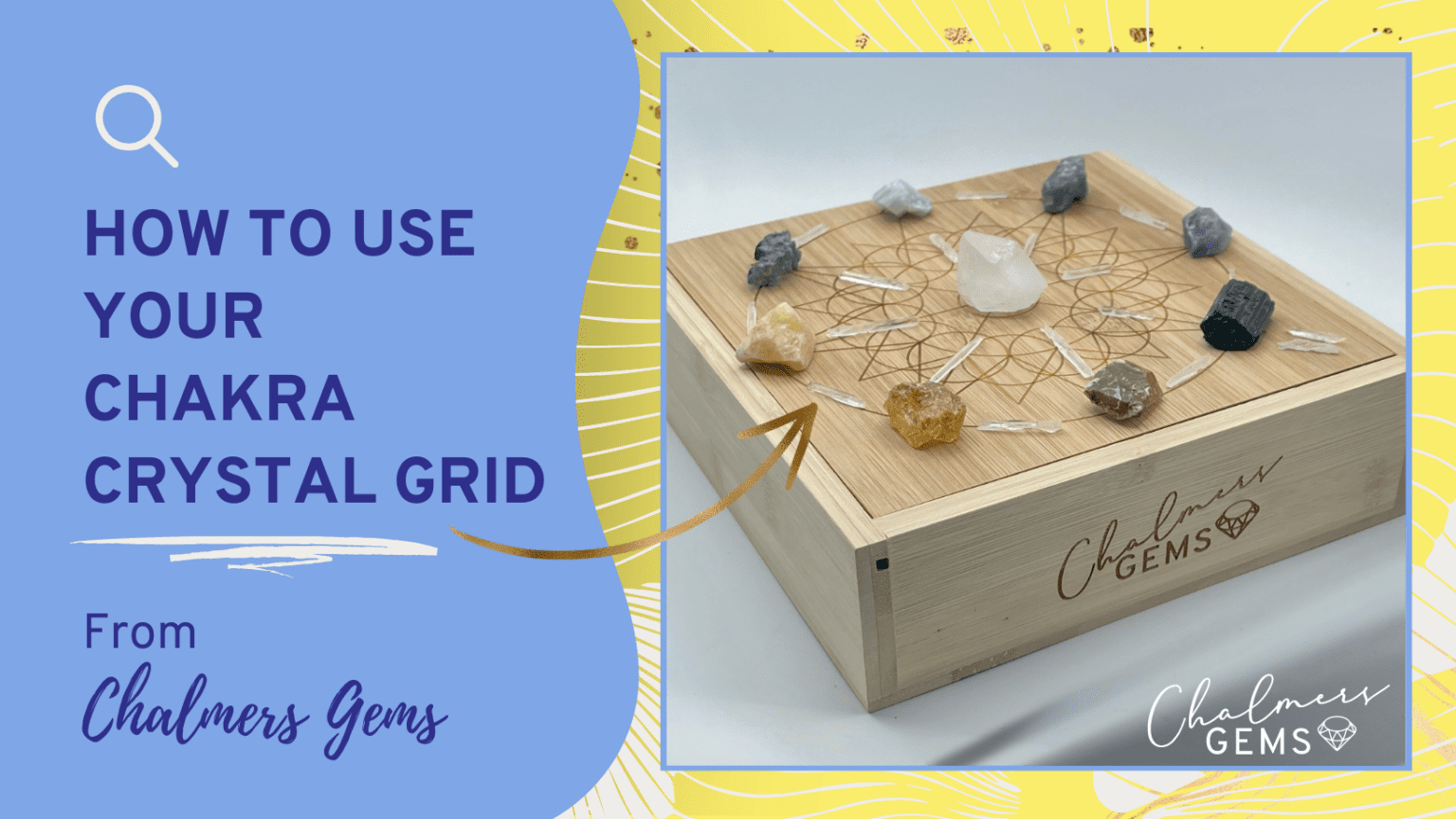 How To Set Your Chakra Crystal Grid • Chalmers Gems