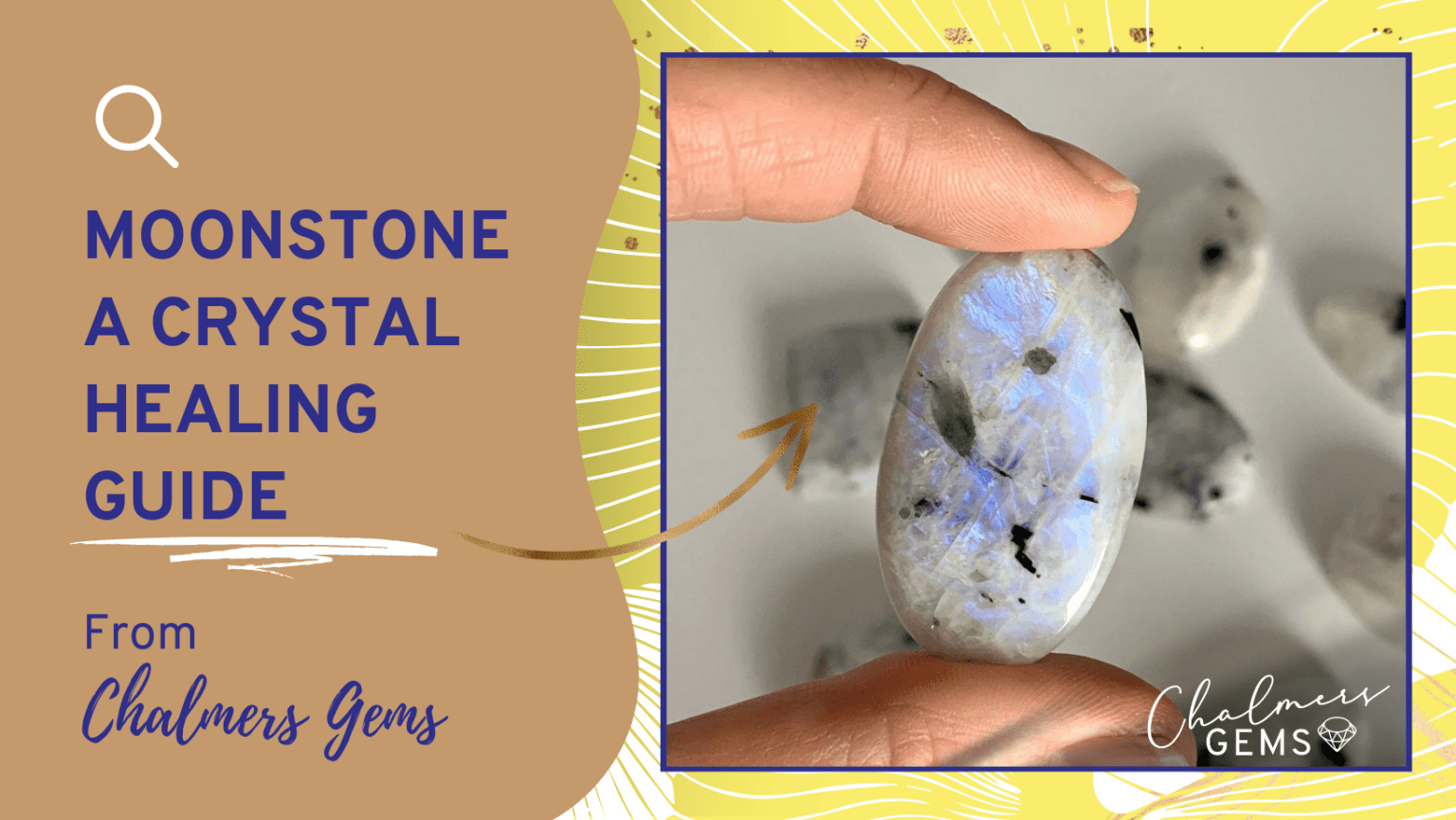 Moonstone | A Crystal Healing Guide • Chalmers Gems